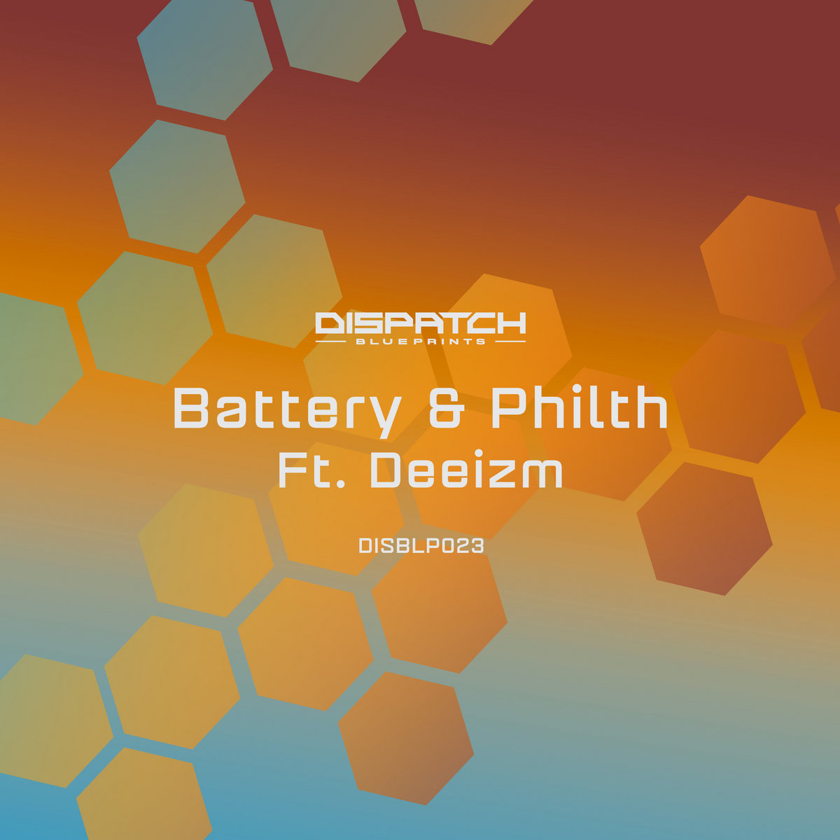 Dispatch Blueprints 023 | Battery & Phitlh (ft. Deeizm) | Dispatch ...