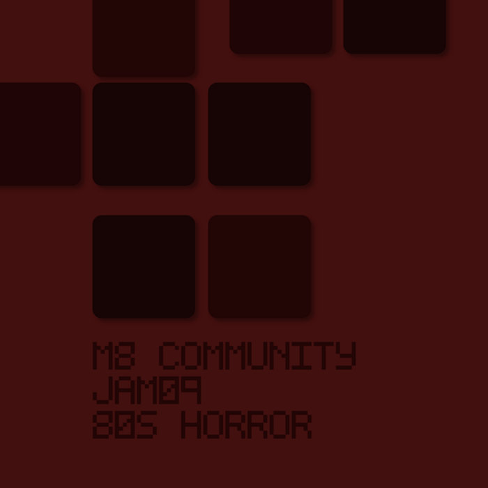 M8 Community Jam 09: 80s Horror | M8 Community Jam