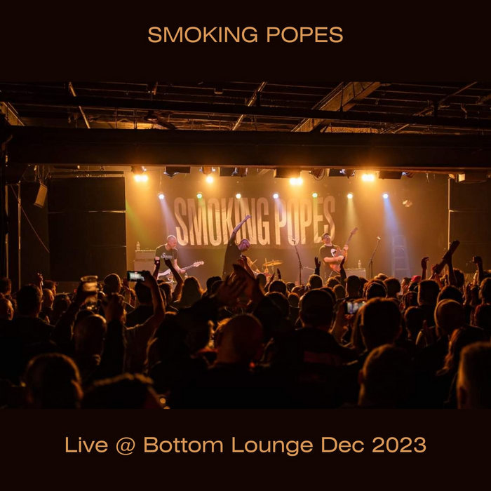 Smoking Popes - Live at Bottom Lounge | Smoking Popes