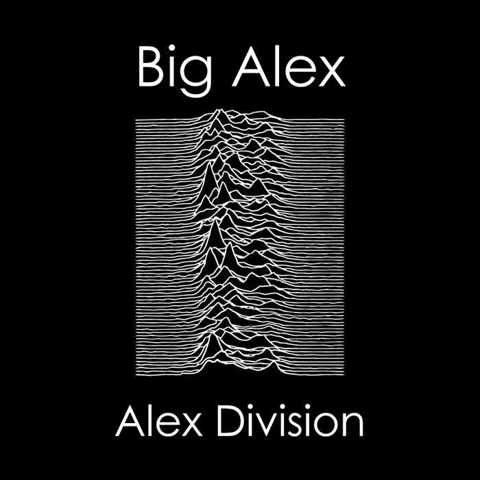 Alex Division | Big Alex