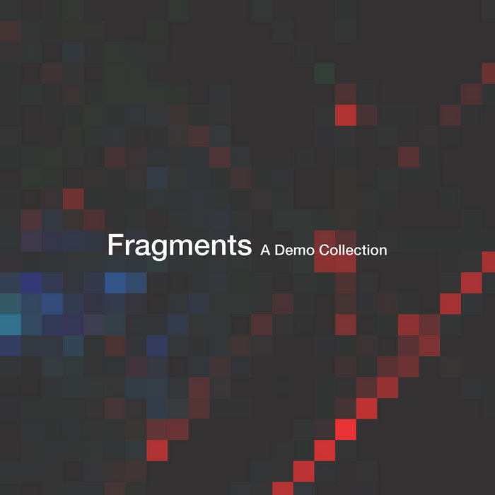 Fragments: A Demo Collection | Razor Red Noise