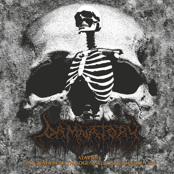 Atavism - Saturation with bogus notions of evolution | Damnatory