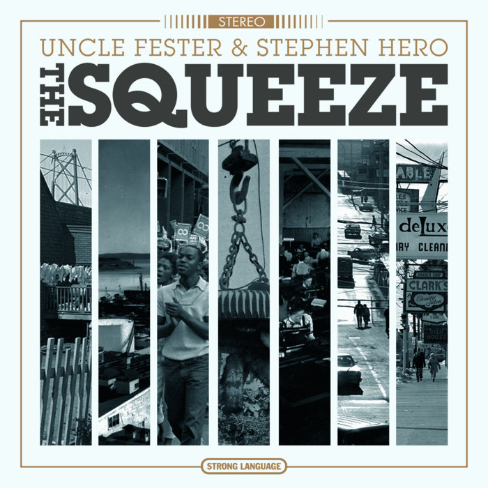 Uncle Fester x Stephen Hero - The Squeeze | DJ Uncle Fester