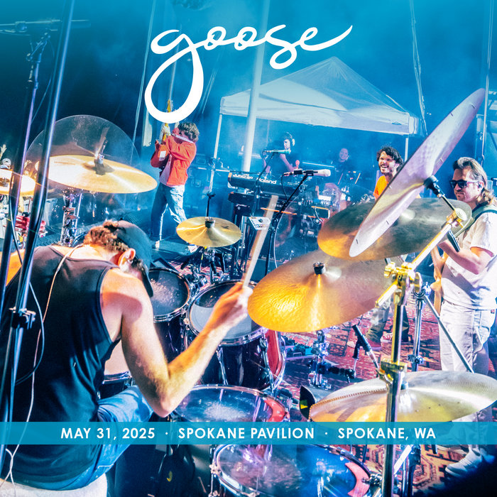 2025/05/31 Spokane Pavilion, Spokane, WA | Goose
