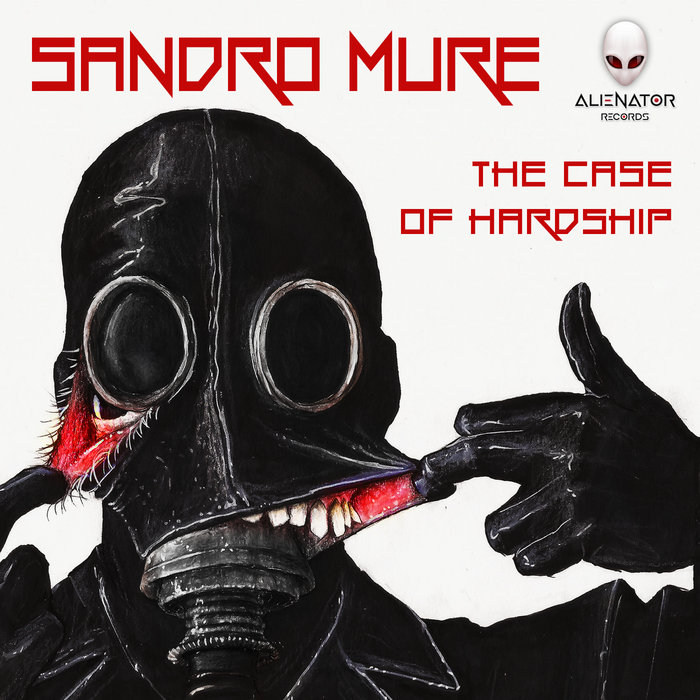 The Case of Hardship | Sandro Mure | Alienator Records