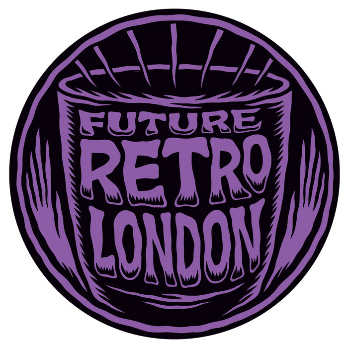 THCFR001 | The Chalice Crew | Future Retro London