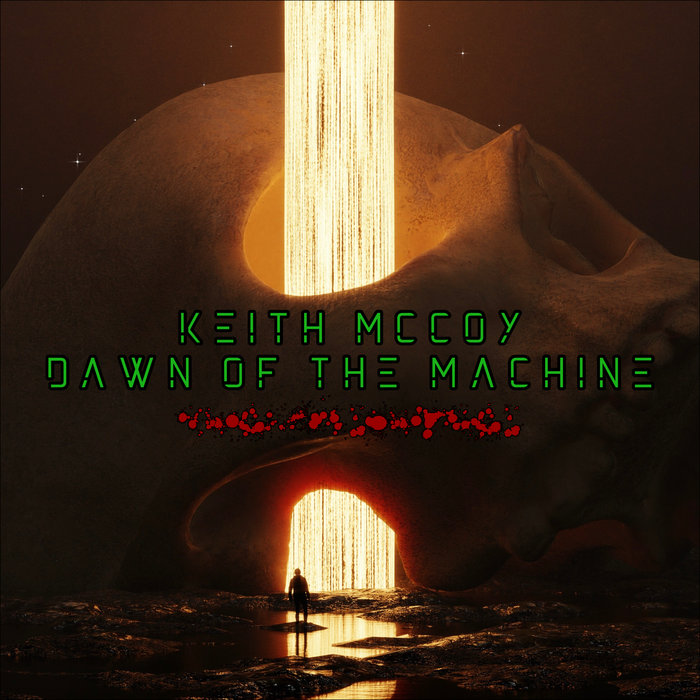 Dawn of the Machine | Keith McCoy