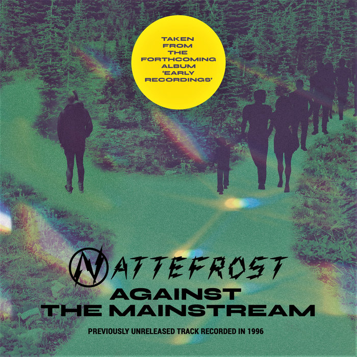 Against the Mainstream | Nattefrost