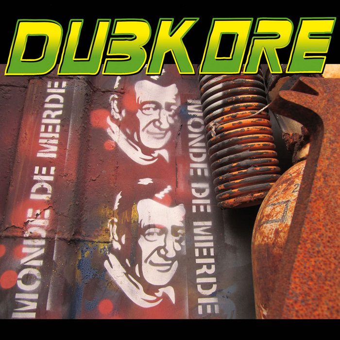 MONDE DE MERDE | DUBKORE