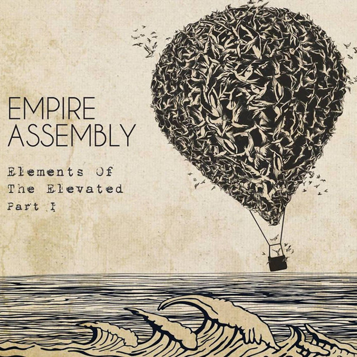 Elements of The Elevated | Empire Assembly