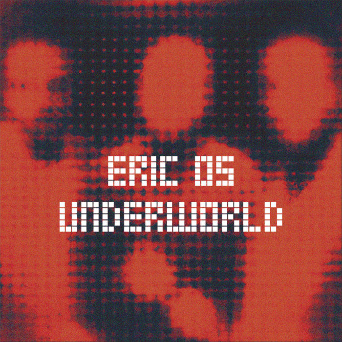 Underworld | Eric OS | Space Trace