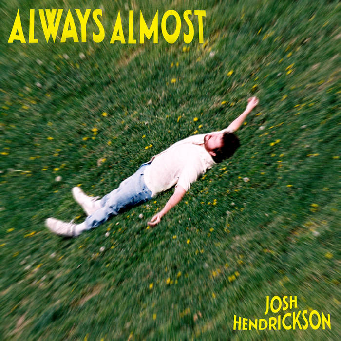 Always Almost | Josh Hendrickson