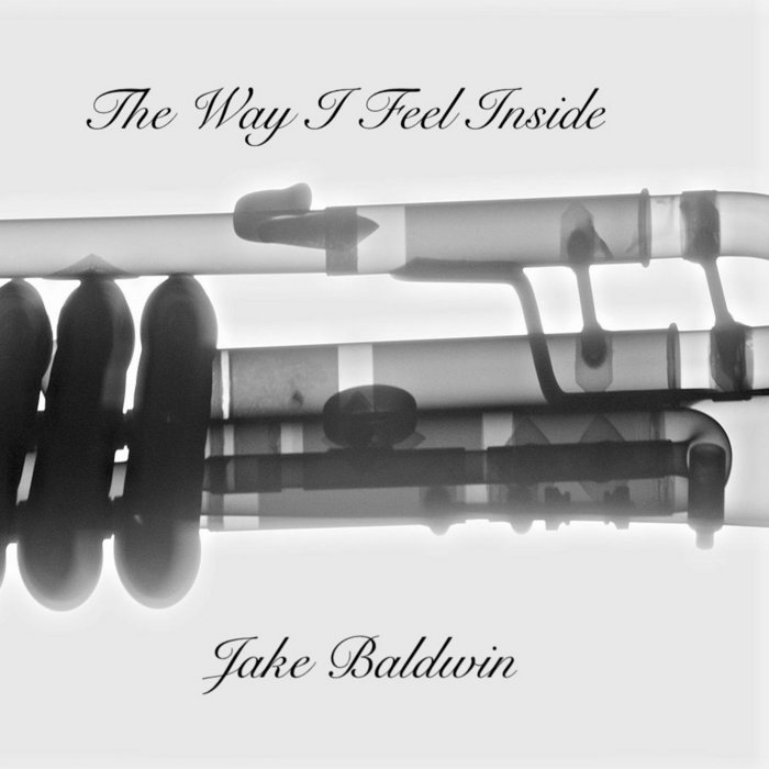 The Way I Feel Inside | Jake Baldwin
