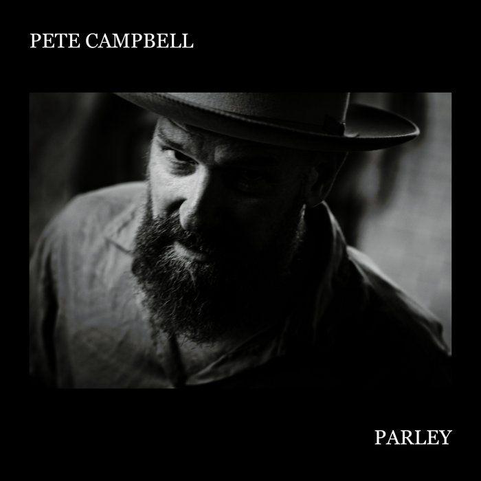 Parley | Pete Campbell