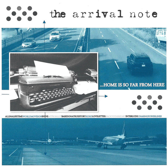 …Home Is So Far From Here | The Arrival Note