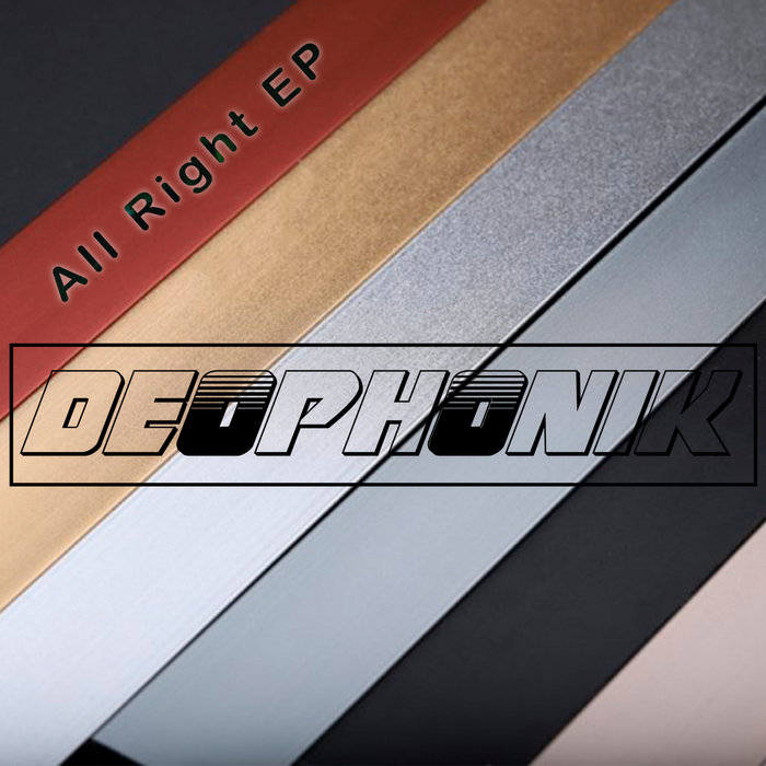 All Right Ep Deophonik
