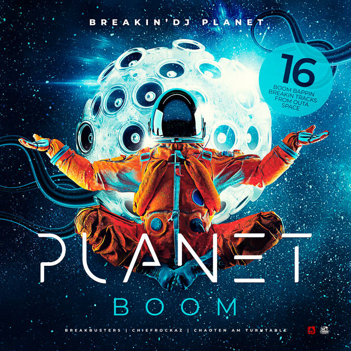 Planet Boom | Breakin' DJ Planet | Breakbusters Label