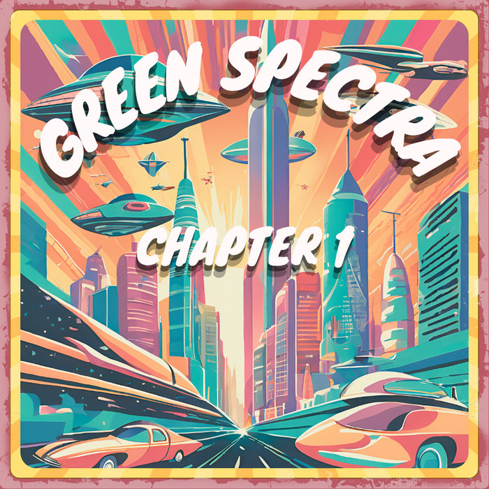 Chapter I | Green Spectra