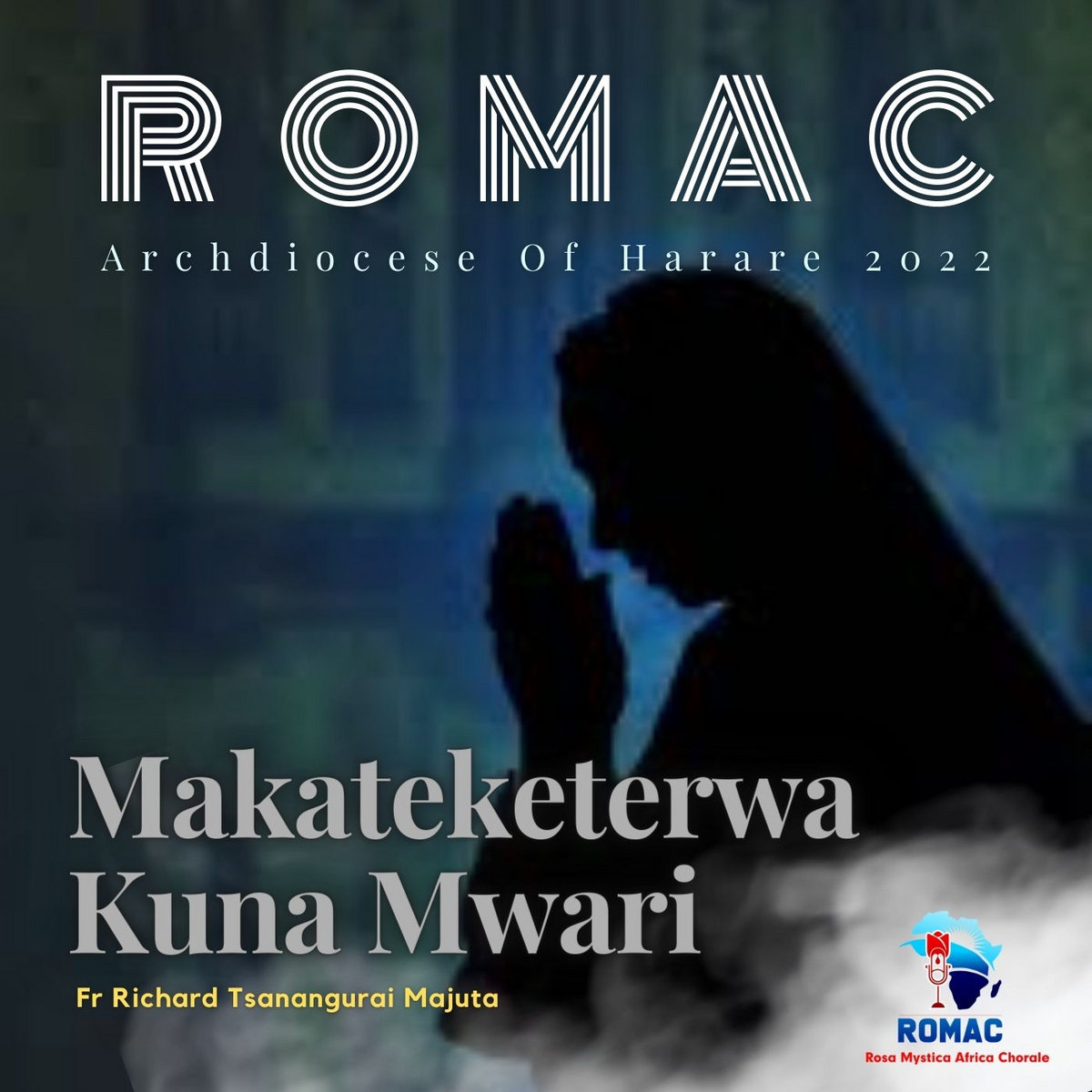 Makateketerwa Kuna Mwari | ROMAC | ROMAC Music