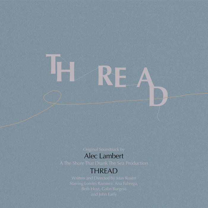 Thread OST | Alec Lambert