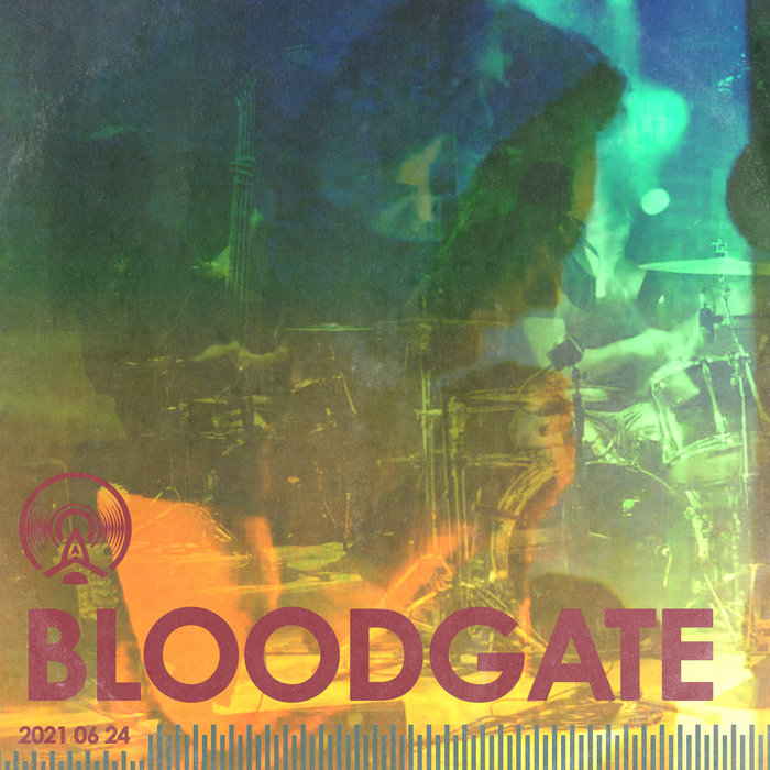 Bloodgate - Live 2021 06 24 | Bloodgate