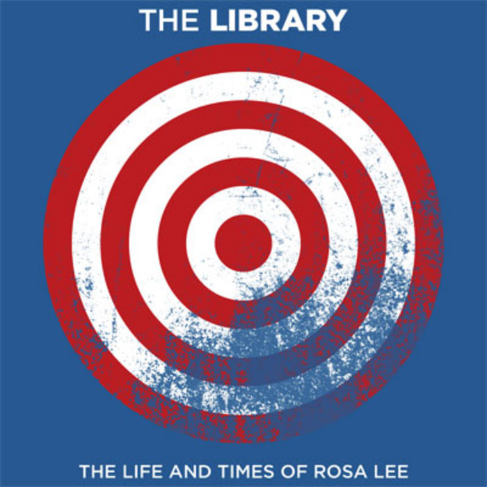 The Life And Times Of Rosa Lee | The Library