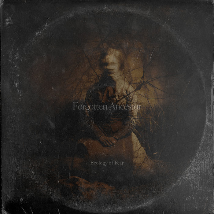 Ecology Of Fear | Forgotten Ancestor