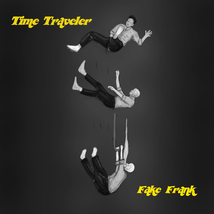 Time Traveler | Fake Frank