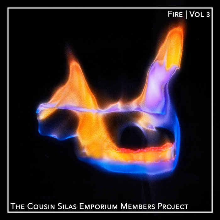 The Cousin Silas Emporium Members Project - The Four Elements - Fire ...