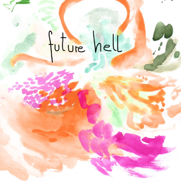 future love | future hell