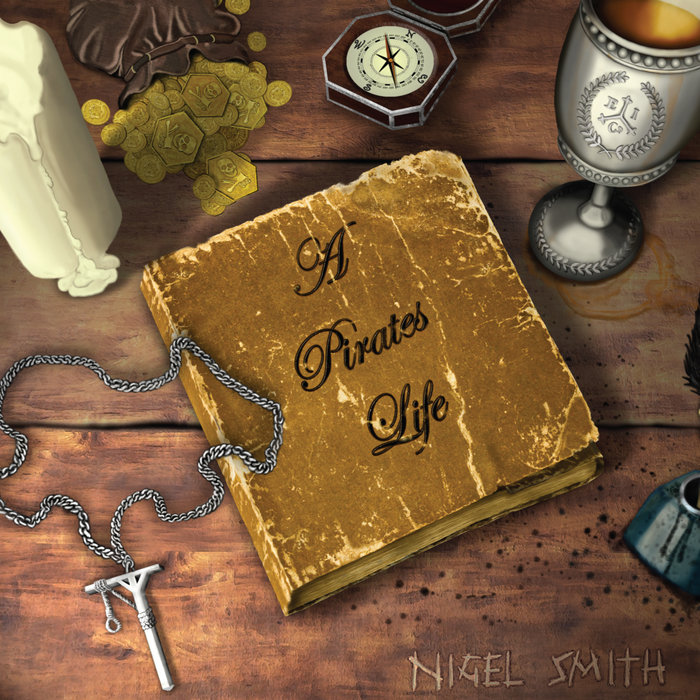 A Pirate's Life | NIGEL SMITH