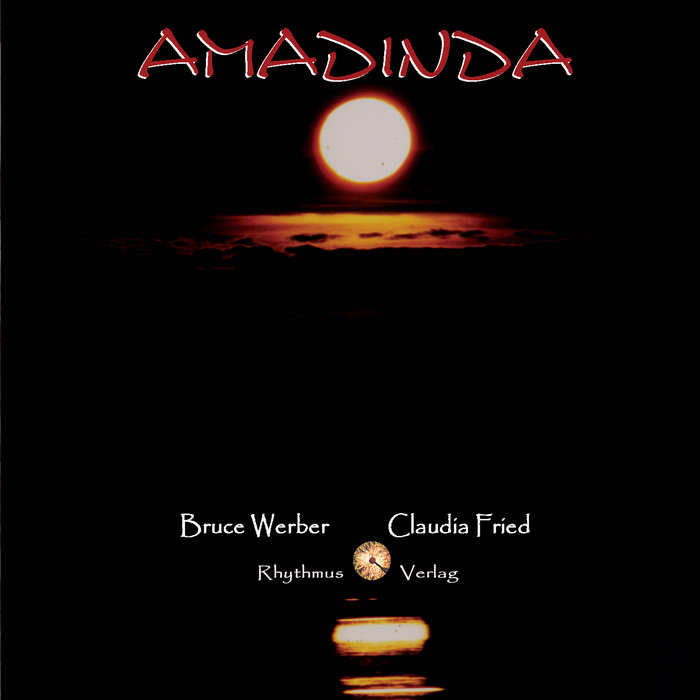 Amadinda | Bruce Werber & Claudia Fried | Rhythmusverlag