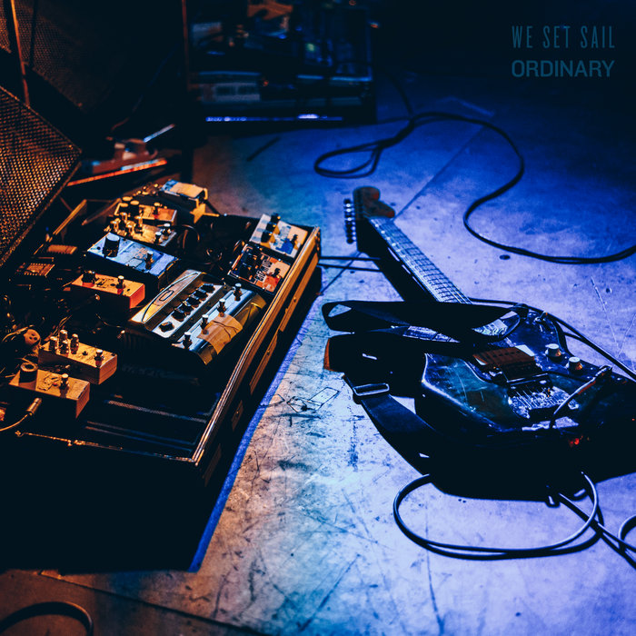 Ordinary | we set sail