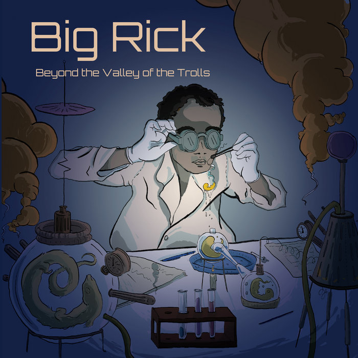 Beyond the Valley of the Trolls | Big Rick | Big Rick!