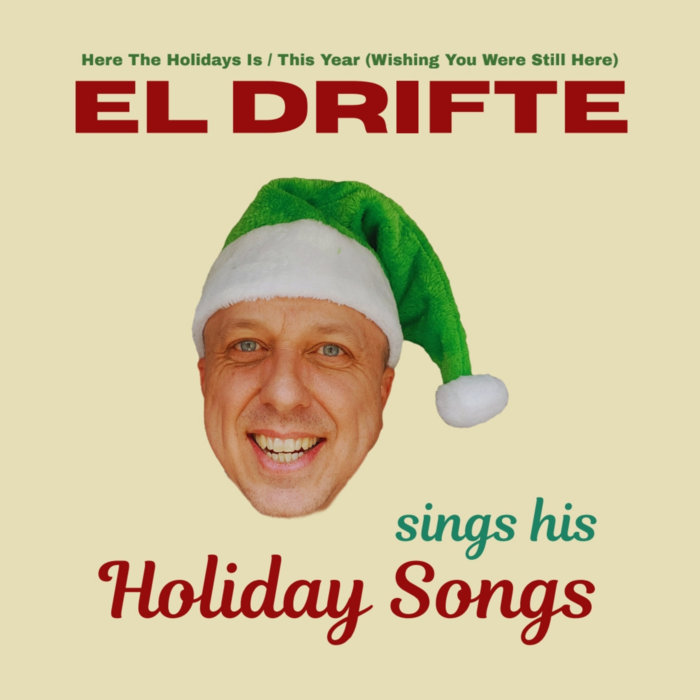 Holiday Songs | El Drifte