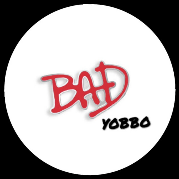 BAD | YOBBO
