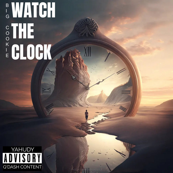 WATCH THE CLOCK | Austin (Big Cookie) Smith
