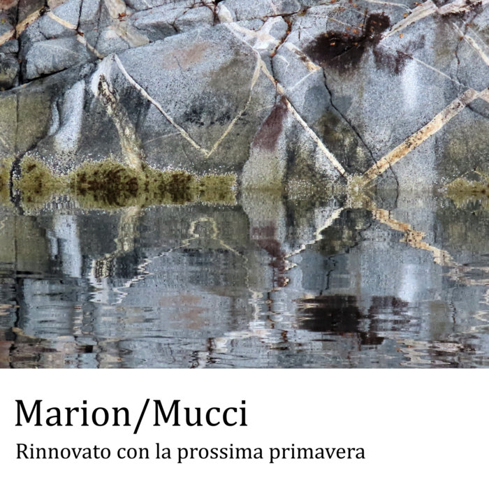 Rinnovato con la prossima primavera | Marion/Mucci | M. Mucci