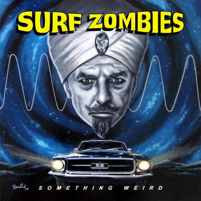 Something Weird | Surf Zombies