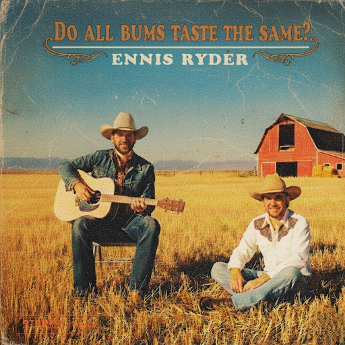 Do All Bums Taste the Same? | Ennis Ryder | Forgotten Vinyl Bangers