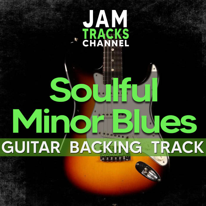 Soulful Smooth Minor Blues Backing Track in Am 100bpm | Jamtrackschannel