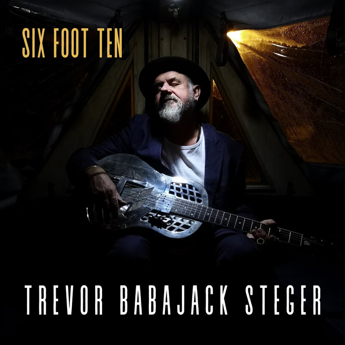 Six Foot Ten | Trevor Babajack Steger