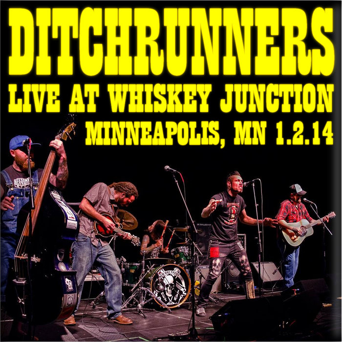 Live at Whiskey Junction | The Ditchrunners