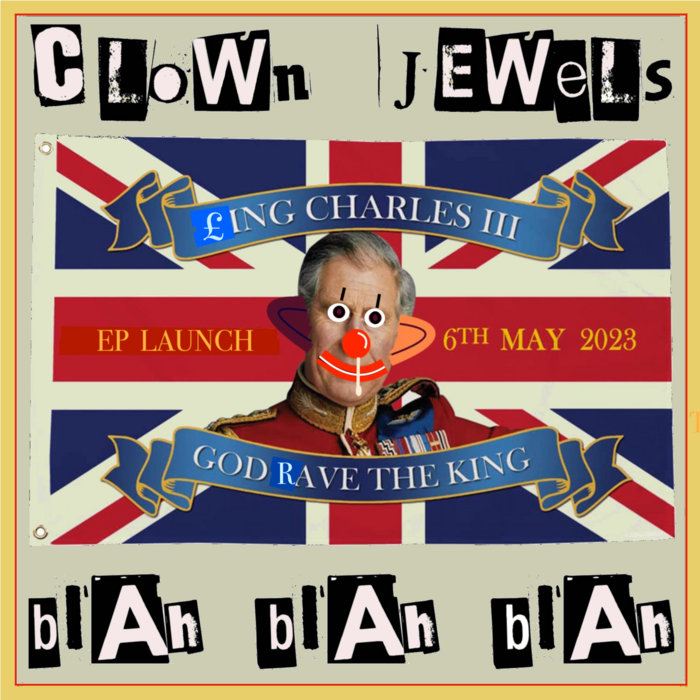 Blah Blah Blah | The Clown Jewels