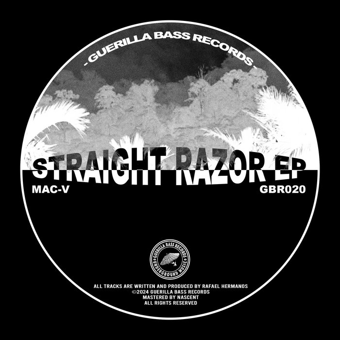 Straight Razor EP | MAC-V | Guerilla Bass Records
