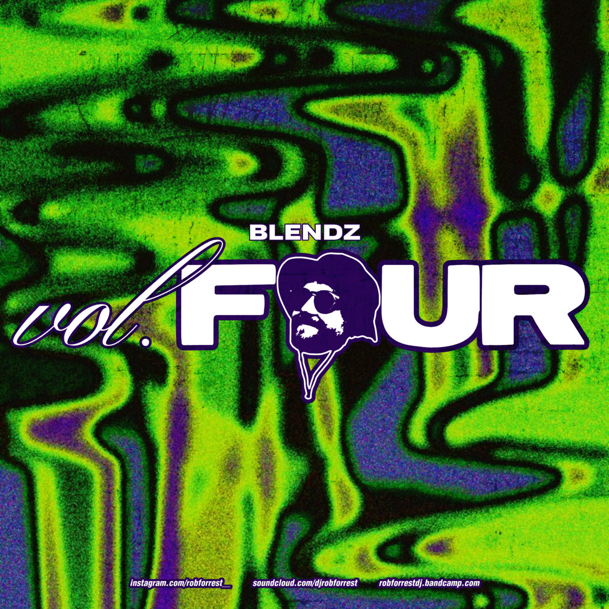 BLENDZ VOL. IV | Rob Forrest DJ