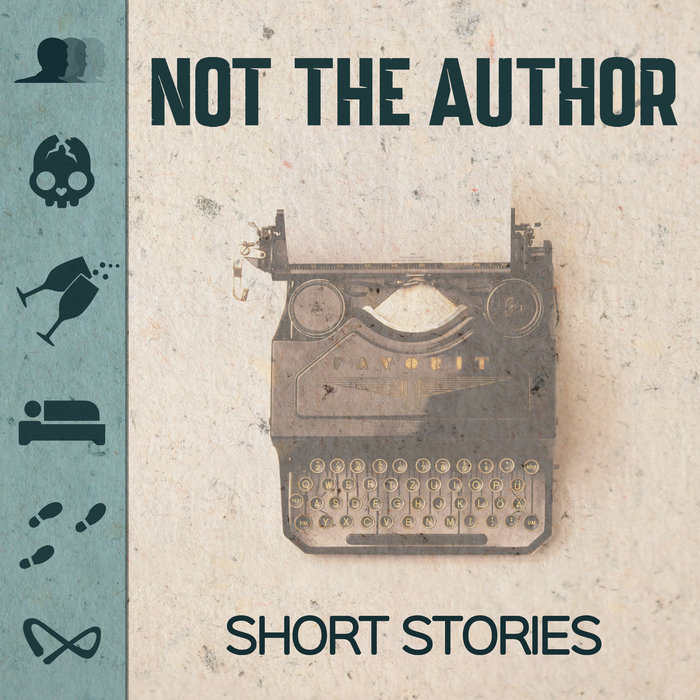 Short Stories | Not The Author