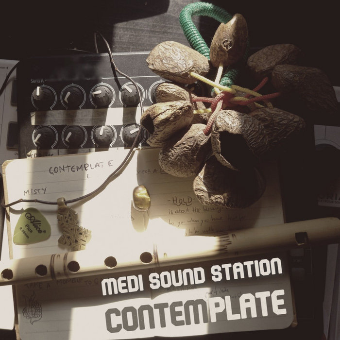 Contemplate | Medi Sound Station