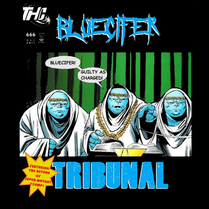 Tribunal | BLUECIFER | Invisible Sphere