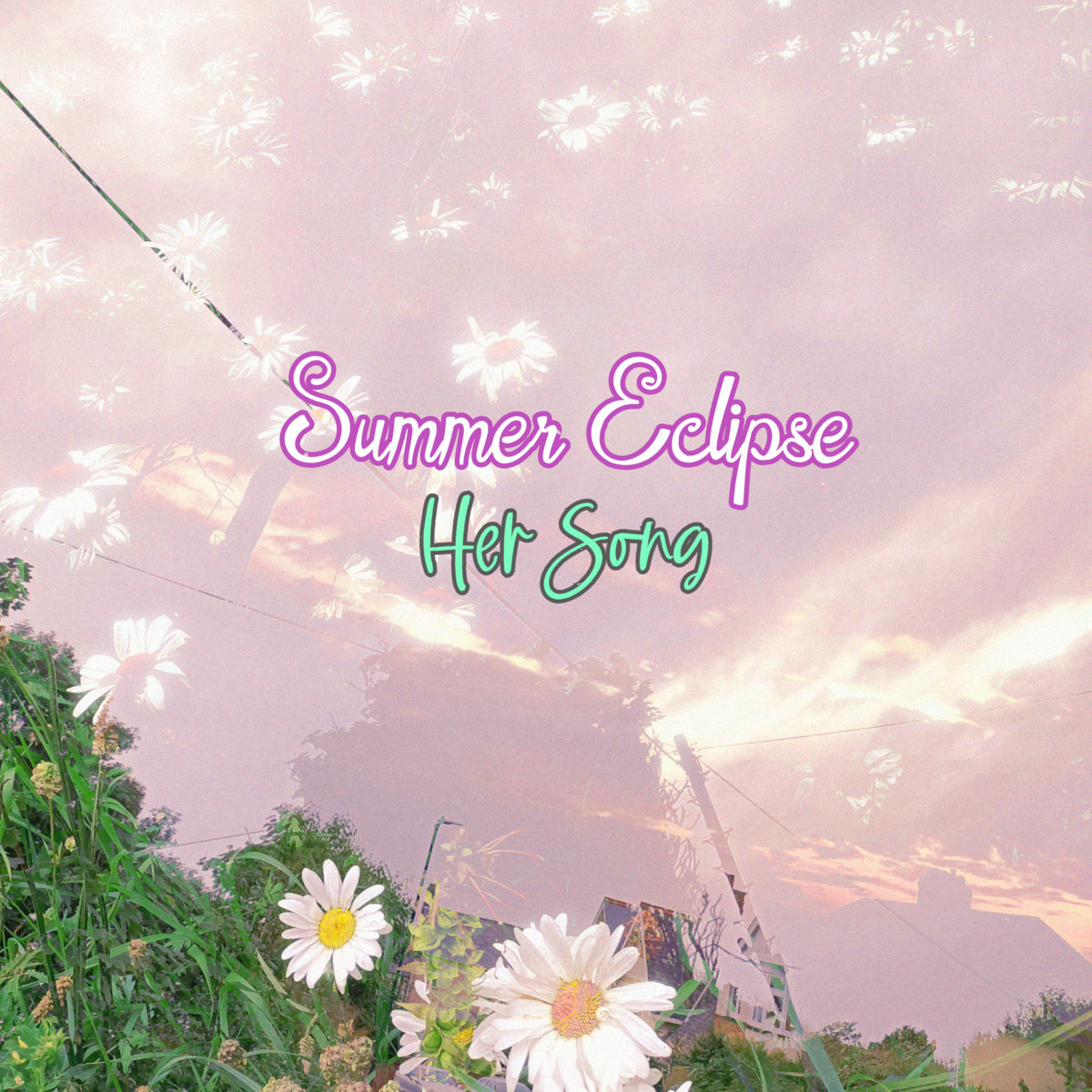Her Song | Summer Eclipse